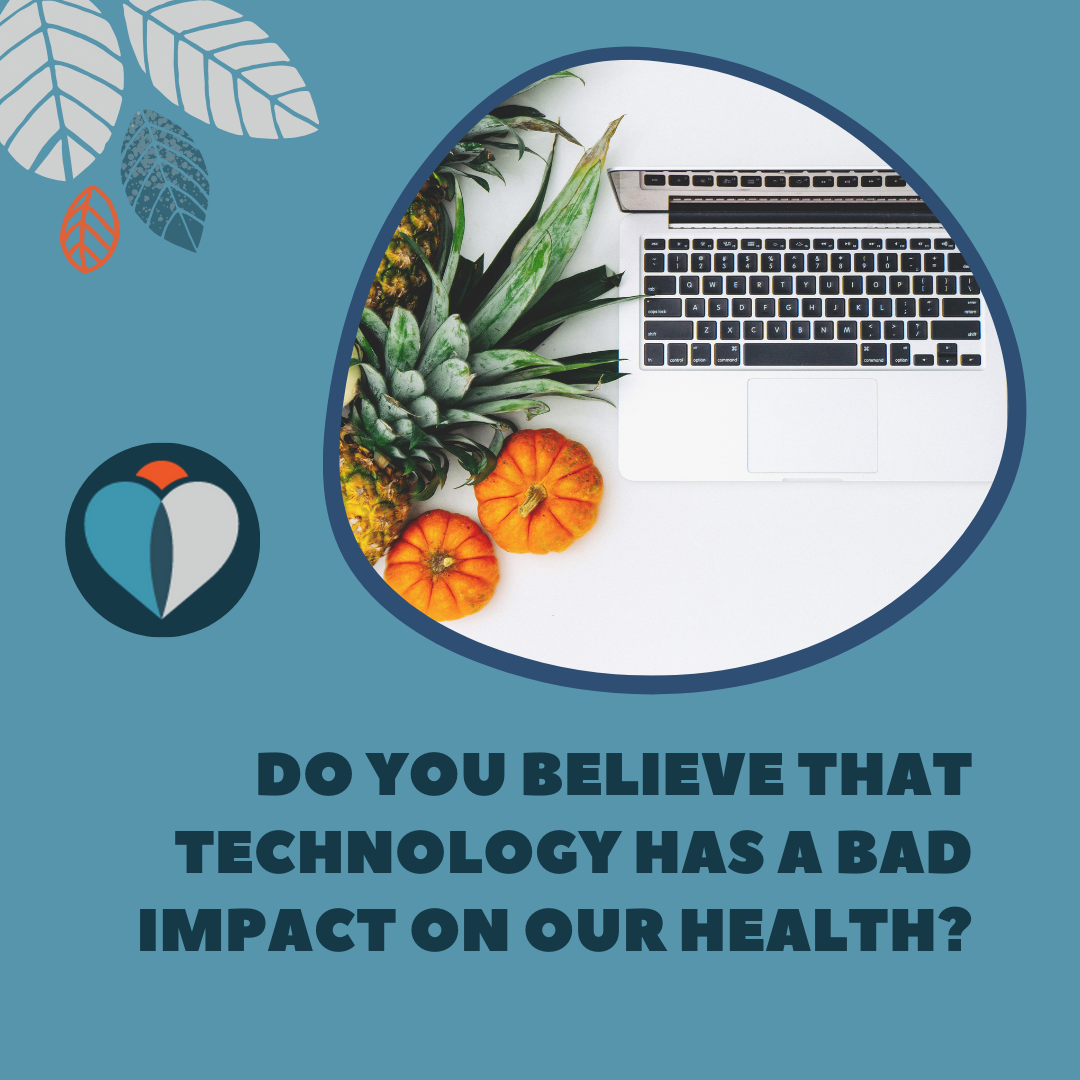 Does Technology Impact Our Health Negatively? - EP Family Doctor
